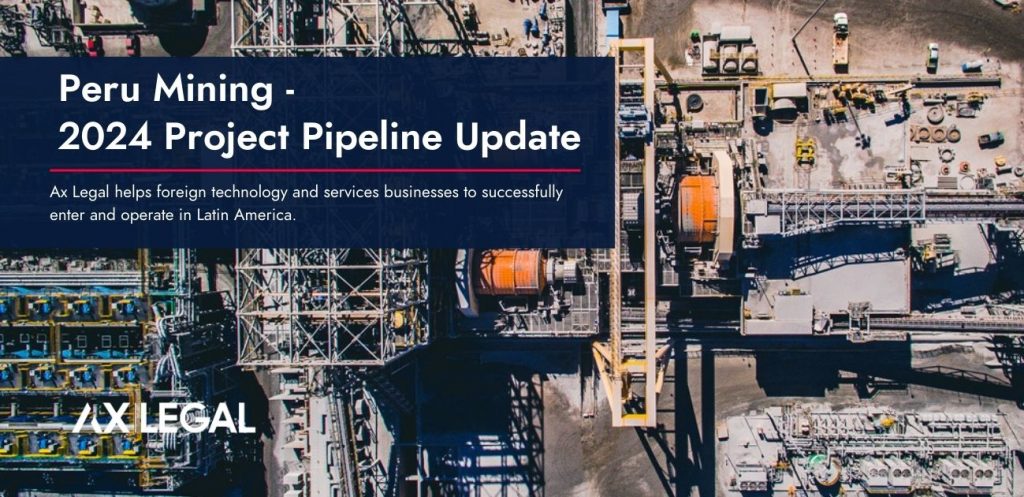 Peru Mining - 2024 Project Pipeline Update - AX | LEGAL