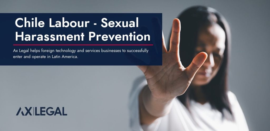 Chile Labor - Sexual Harassment Prevention - AX | LEGAL